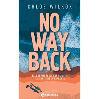 No Way Back - broché - Chloé Wilkox - Achat Livre | fnac