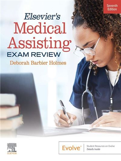Elsevier's Medical Assisting Exam Review - E-BOOK Elsevier's Medical ...