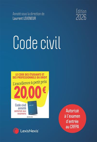 Code civil 2026 - relié - Laurent Leveneur, Jean-Jacques Ansault ...