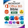The Microsoft Office 365 Bible The Most Updated and Complete Guide to ...