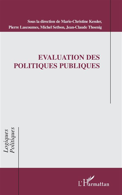 Evaluation des politiques publiques - broché - Michel Setbon, Jean ...