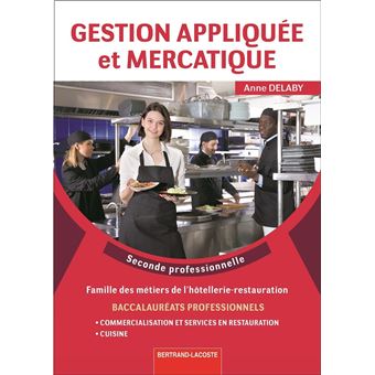 Gestion app. et mercatique restauration-2nde pro Famille des métiers ...