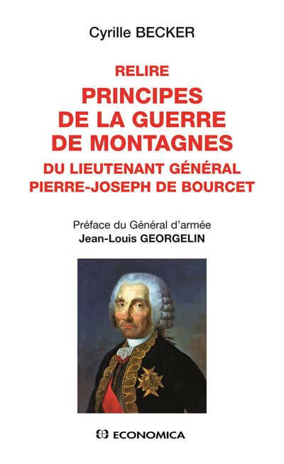 Relire principes de la guerre de montagnes - broché - Cyrille Becker ...