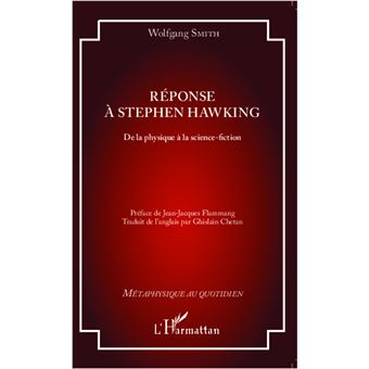 Réponse à Stephen Hawking De la physique à la science-fiction - broché ...