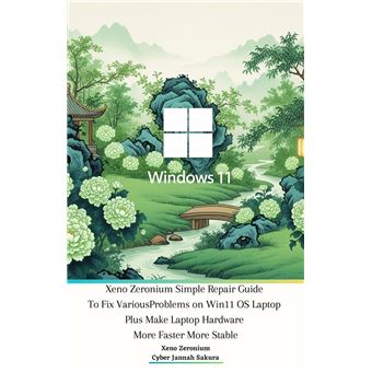 Xeno Zeronium Simple Repair Guide To Fix Various Problems on Win11 OS ...