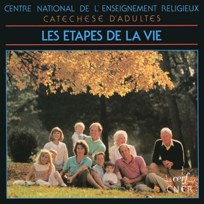 Les étapes de la vie évolution psychologique et spirituelle des adultes ...