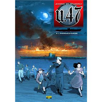 U-47 - Edition limitée avec dossier Tome 6 - U-47 - Tome 6 - L'Amérique ...