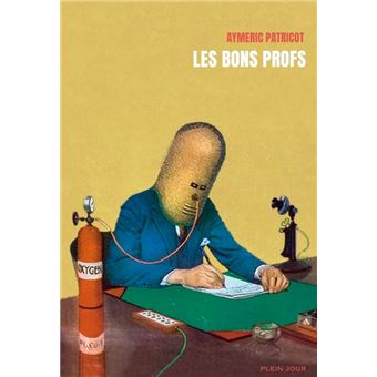 Les bons profs - broché - Aymeric Patricot - Achat Livre | fnac
