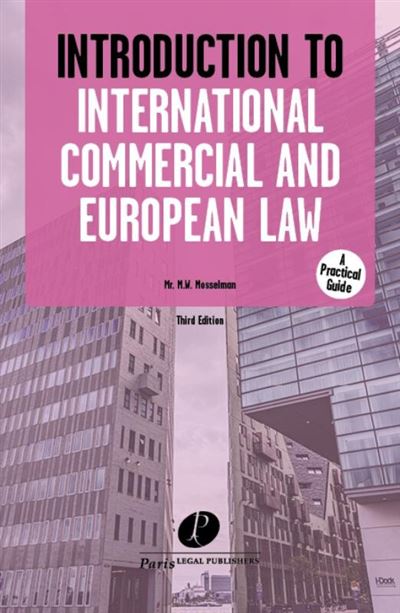 Introduction to International Commercial and European Law - broché ...