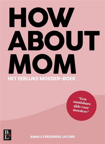 How About Mom Het eerlijke moeder-boek - broché - Anna Jacobs - Achat ...