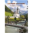 Le père Antoine - broché - Frederic Courdier - Achat Livre | fnac