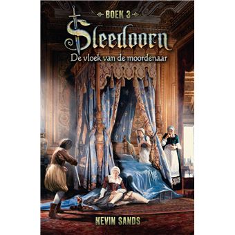 Sleedoorn serie - Tome 3 - De vloek van de moordenaar - Kevin Sands ...