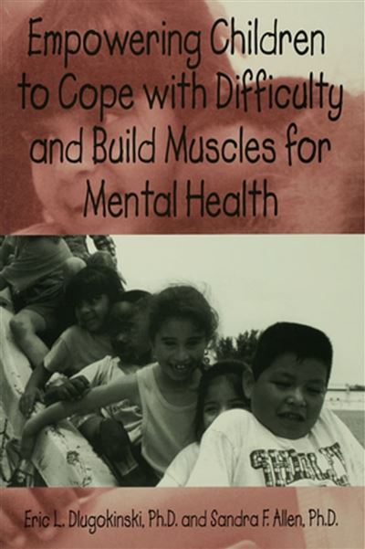 Empowering Children To Cope With Difficulty And Build Muscles For ...