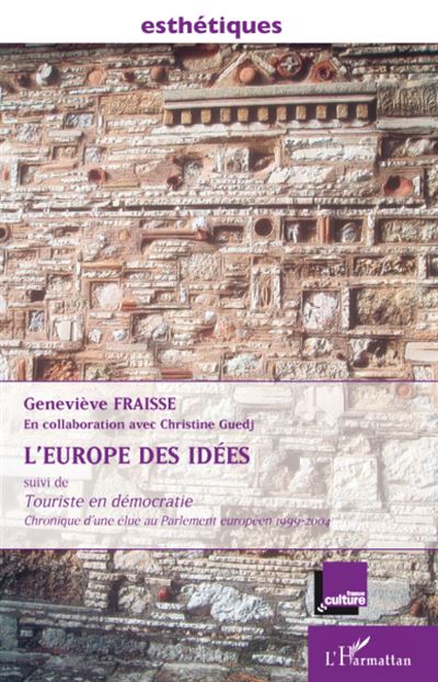 L'Europe des idées (France Culture) Suivi de Tourisme en démocratie ...