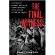 The Final Witness A Kennedy Secret Service Agent Breaks His Silence ...