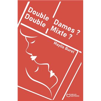 Double Dames ? Double Mixte ? - broché - Maylis Burel - Achat Livre | fnac