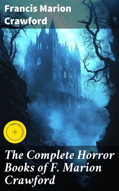 The Complete Horror Books of F. Marion Crawford - ebook (ePub ...