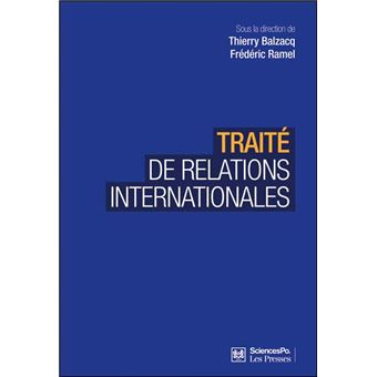 Traité de relations internationales - broché - Thierry Balzacq ...
