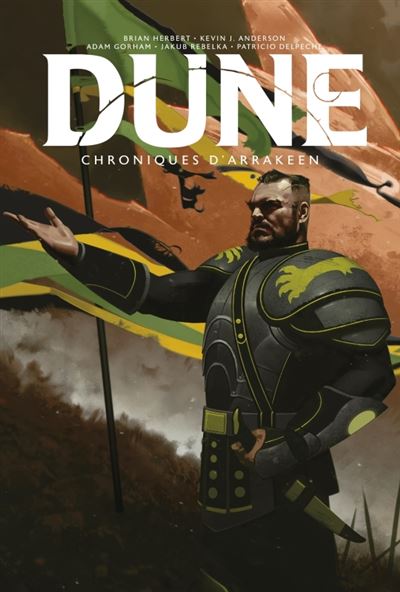 Dune - Dune : Chroniques d'Arrakeen - Brian Herbert, Kevin J. Anderson, Adam Gorham - cartonné ...