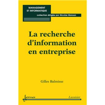 La recherche d'information en entreprise - broché - Nicolas Manson ...