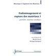 Endommagement et rupture des matériaux 1 : généralités, matériaux ...