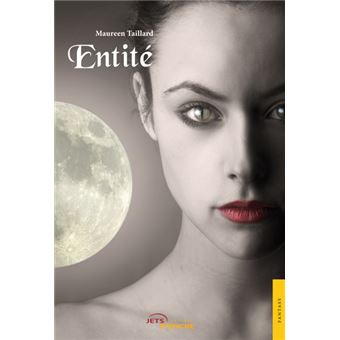 Entité - broché - Maureen Taillard - Achat Livre | fnac