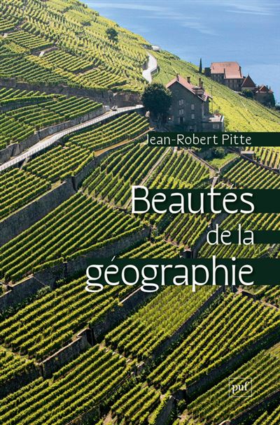 Beautés de la géographie - broché - Jean-Robert Pitte - Achat Livre ou ...
