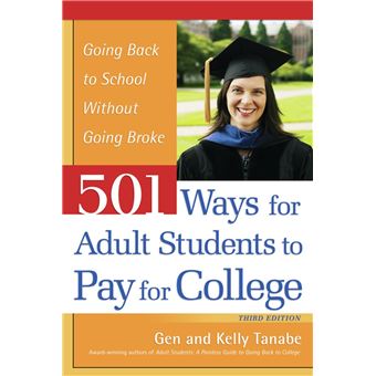 501 Ways for Adult Students to Pay for College Going Back to School ...