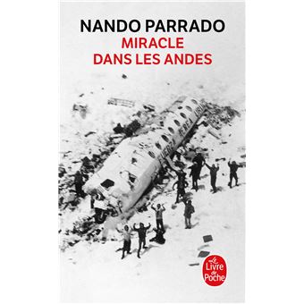 Miracle dans les Andes - Poche - Nando Parrado, Livre tous les livres à ...