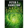 L'Arche Spatiale - Tome 1 - L'Arche spatiale - T1 : Une brèche dans le ...