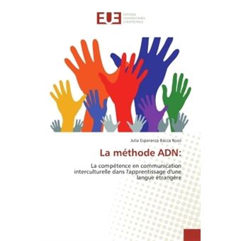 La méthode ADN: - broché - Julia Esperanza Bacca Rozo - Achat Livre | fnac