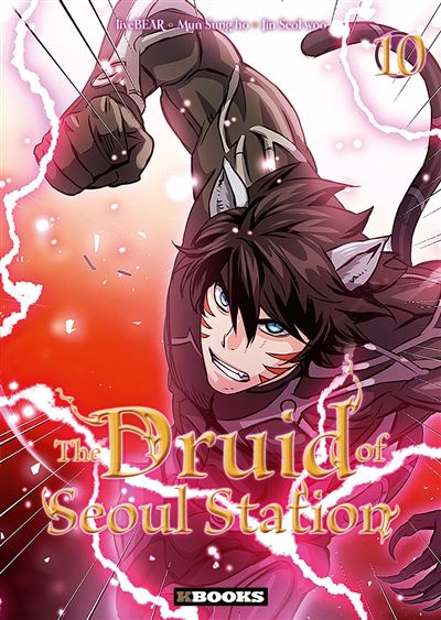 The Druid Of Seoul Station - Tome 10 - The Druid of Seoul Station T10 ...