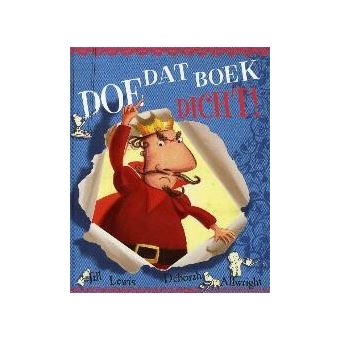 Doe dat boek dicht ! - cartonné - Hilary Lewis, Jon Lewis, Auteur ...