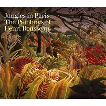 Henri Rousseau Jungles in Paris /anglais - broché - Collectif - Achat ...