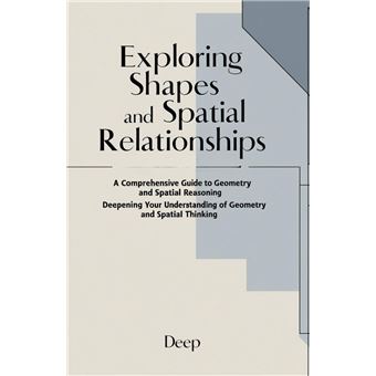 Exploring Shapes and Spatial Relationship - ebook (ePub) - Deep - Achat ebook | fnac