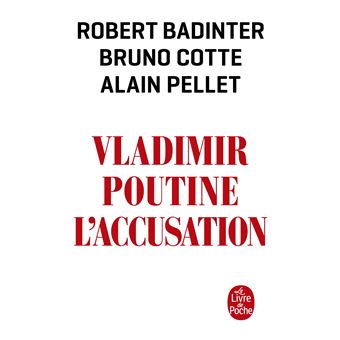 Vladimir Poutine, l'accusation - Poche - Robert Badinter, Bruno Cotte ...