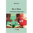 Nic et Nunc 13 Nouvelles érotiques gays - broché - Michel Bellin ...