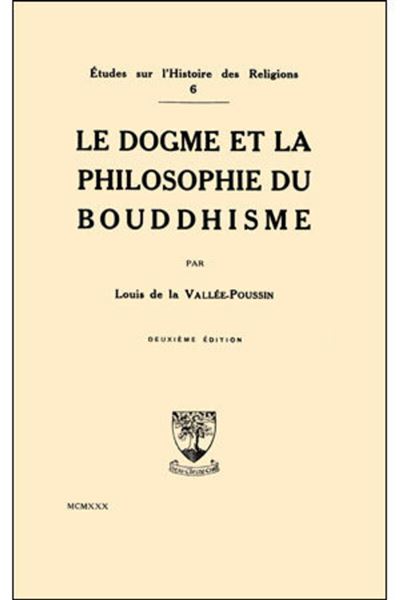 Le dogme et la philosophie du bouddhisme Deuxième édition - broché - LA ...