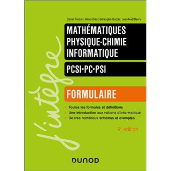 Formulaire PCSI-PC-PSI Mathématiques - Physique-chimie - Informatique ...