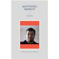 Matthieu Meriot : tous les produits | fnac