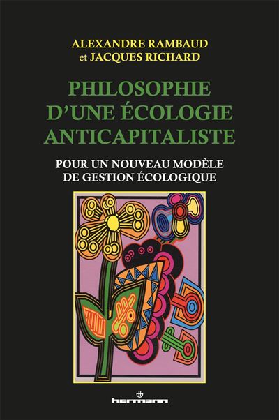 Philosophie d'une écologie anticapitaliste Pour un nouveau modèle de ...