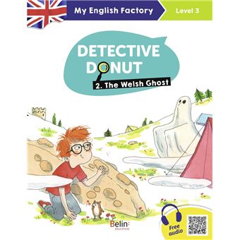 My English Factory - Detective Donut 2. The Welsh Ghost (Level 3 ...