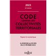 Code général des collectivités territoriales 2023, annoté et commenté ...