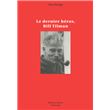 Le Dernier Héros, Bill Tilman - broché - Tim Madge, Jean-François Chaix ...