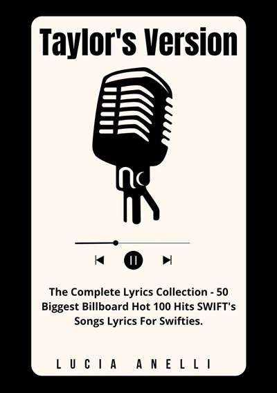 Taylor's Version The Complete Lyrics Collection - 50 Biggest Billboard ...