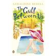 The gulf between us - Poche - Geraldine Bedell - Achat Livre ou ebook ...