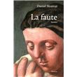 La faute - broché - Daniel Monnat - Achat Livre ou ebook | fnac