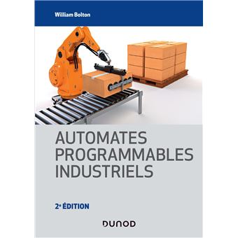 Automates programmables industriels 2nde édition - broché - William ...