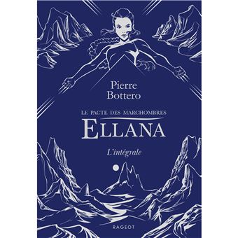 Le Pacte Des Marchombres - Ellana intégrale - Le pacte des Marchombres ...
