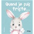Quand je suis triste - Mes premières émotions - broché - Libsa - Achat ...